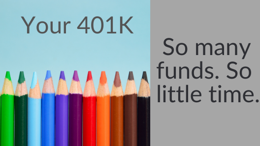 How to choose funds in your 401K? - True Root Financial